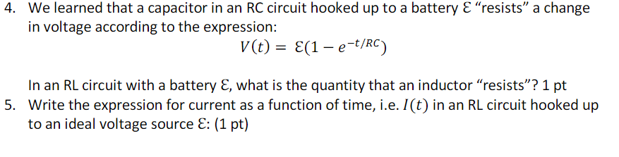 Solved 4. We learned that a capacitor in an RC circuit | Chegg.com