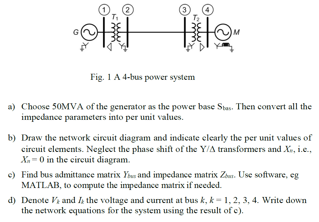 Solved Consider the 4-bus power system shown in Fig. 1. The | Chegg.com