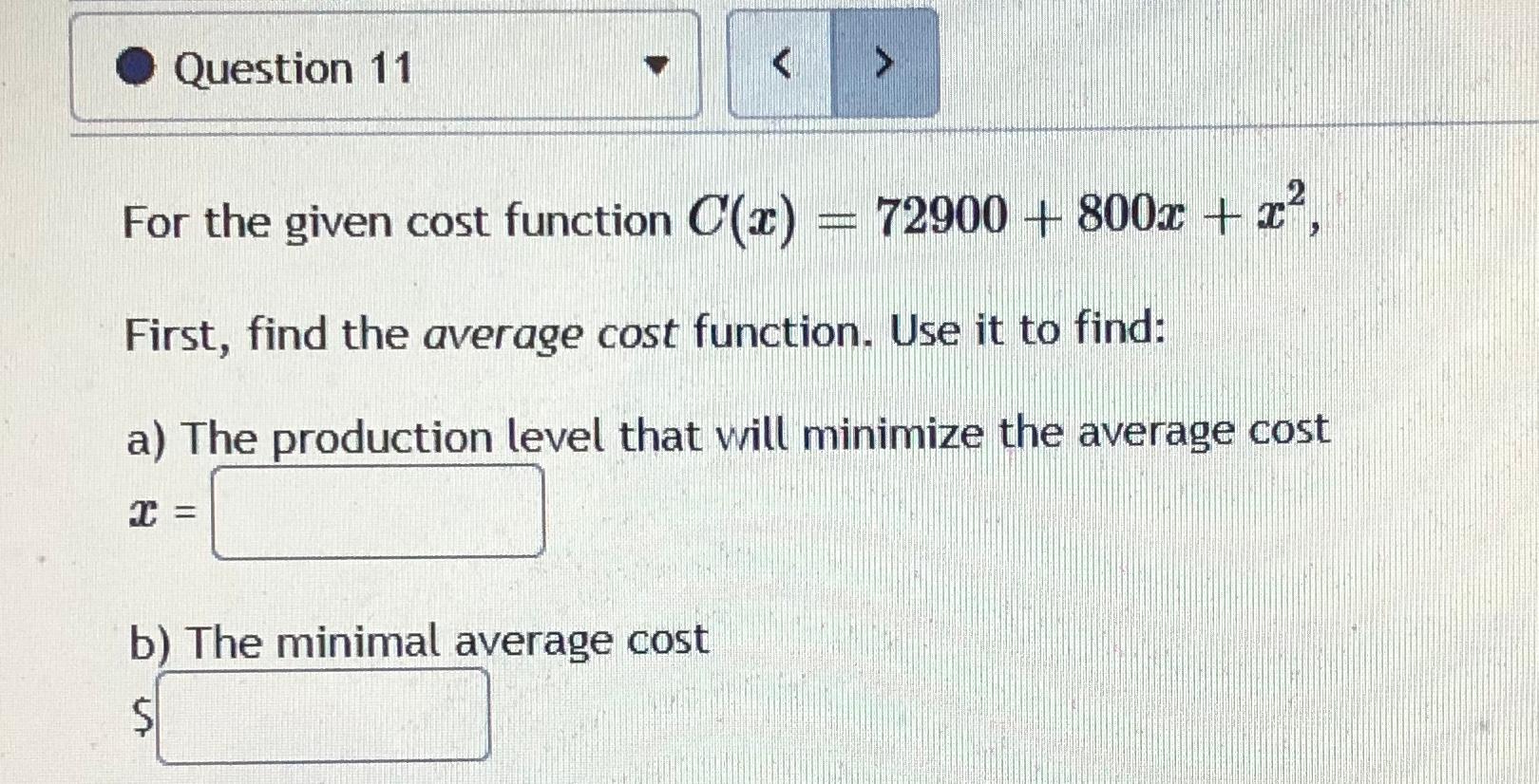 Solved Question 11 For the given cost function C(0) = 72900 | Chegg.com