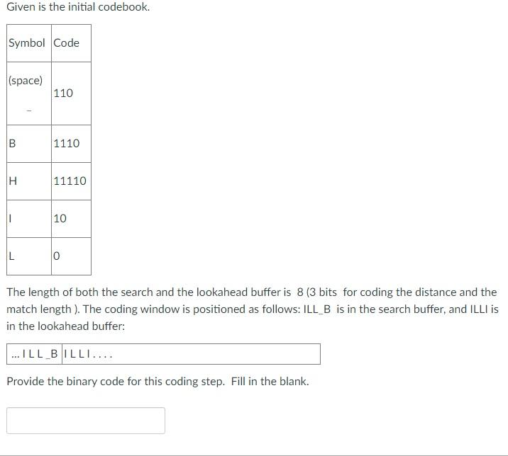Solved The following question is on the LZ77 lossless | Chegg.com