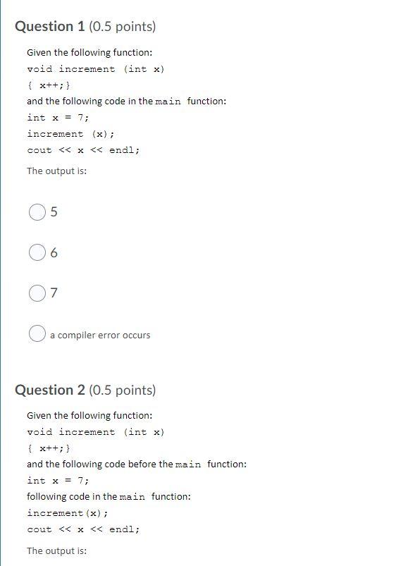 Solved Question 1 (0.5 points) Given the following function: | Chegg.com