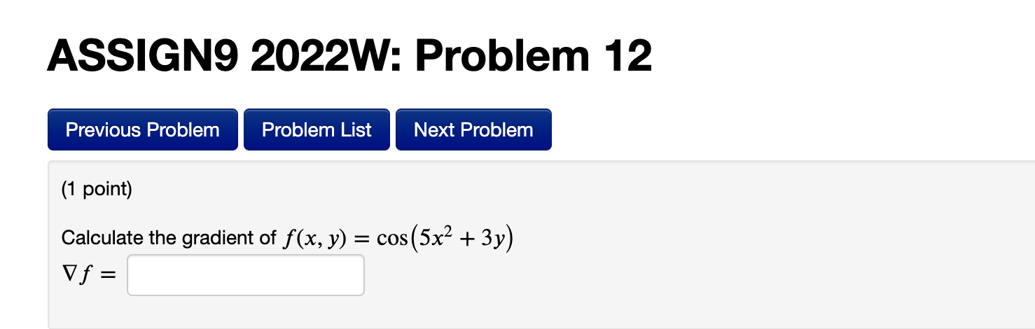 Solved ASSIGNO 2022W: Problem 12 Previous Problem Problem | Chegg.com Solved ASSIGNO 2022W: Problem 12 Previous Problem Problem | Chegg.com