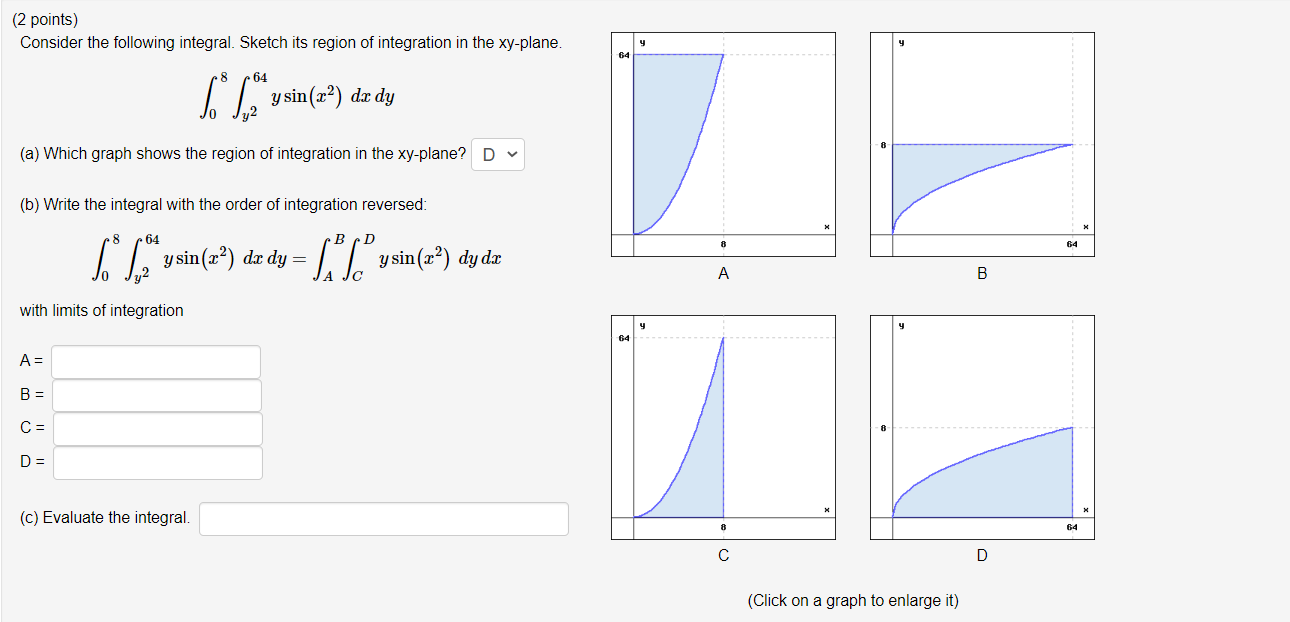 Solved (2 points) Consider the following integral. Sketch | Chegg.com