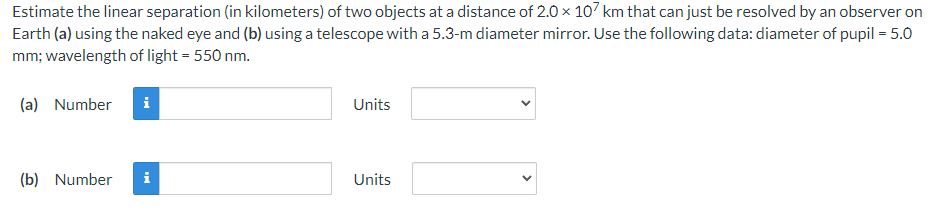 Solved Estimate the linear separation (in kilometers) of two | Chegg.com