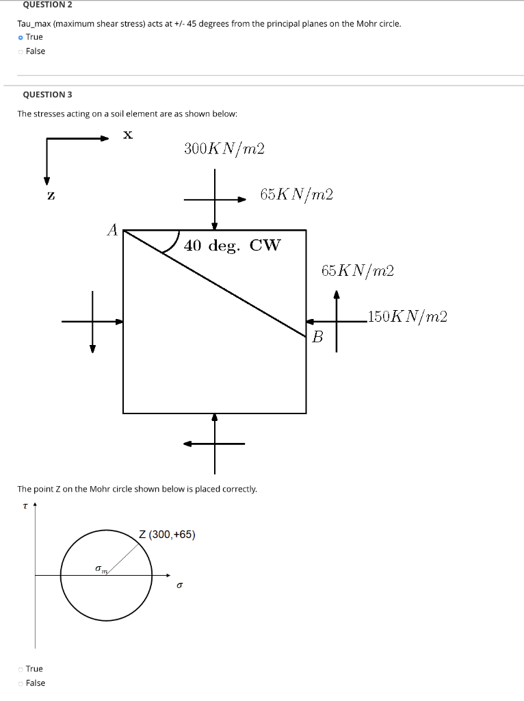 Solved QUESTION 2 Tau_max (maximum shear stress) acts at +/- | Chegg.com