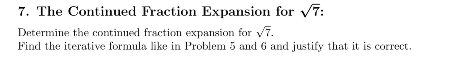Solved 7. The Continued Fraction Expansion for 77: Determine | Chegg.com