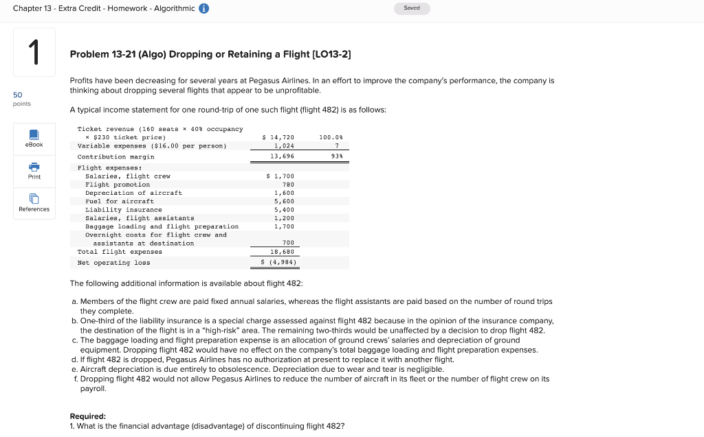 Solved Problem 13-21 (Algo) Dropping or Retaining a Flight | Chegg.com