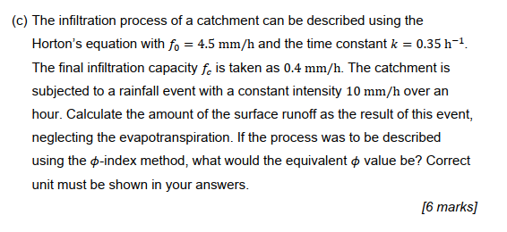 Solved (c) The infiltration process of a catchment can be | Chegg.com