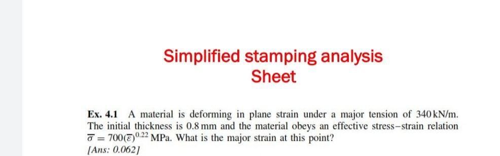 Solved Simplified stamping analysis Sheet Ex. 4.1 A material | Chegg.com