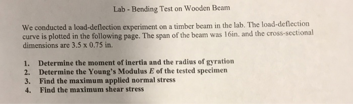 Solved Beam Lab- Bending Test on Wooden We conducted a | Chegg.com
