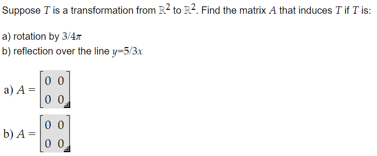 Solved Suppose T is a transformation from R to R4. Find the | Chegg.com