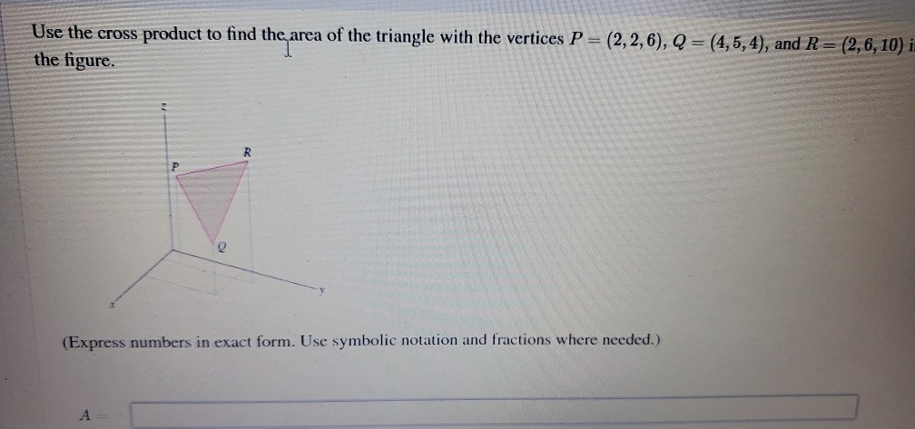 Solved Use the cross product to find the area of the | Chegg.com