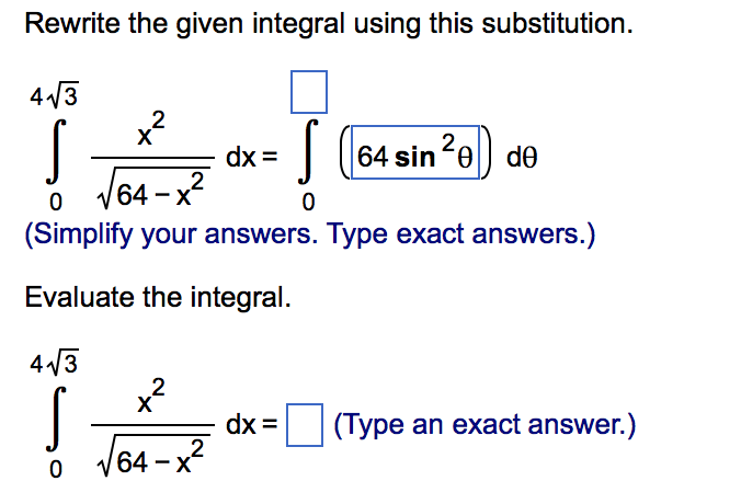 Solved rewrite the given integral using this substitution | Chegg.com