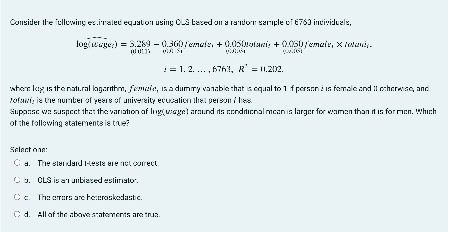 Solved Consider the following estimated equation using OLS | Chegg.com