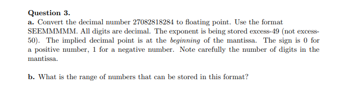 Solved Question 3. a. Convert the decimal number 27082818284 | Chegg.com