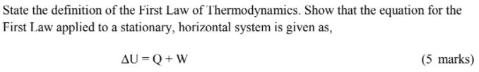 Solved State the definition of the First Law of | Chegg.com