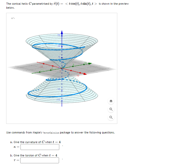Solved The conical helix C parametrised by | Chegg.com