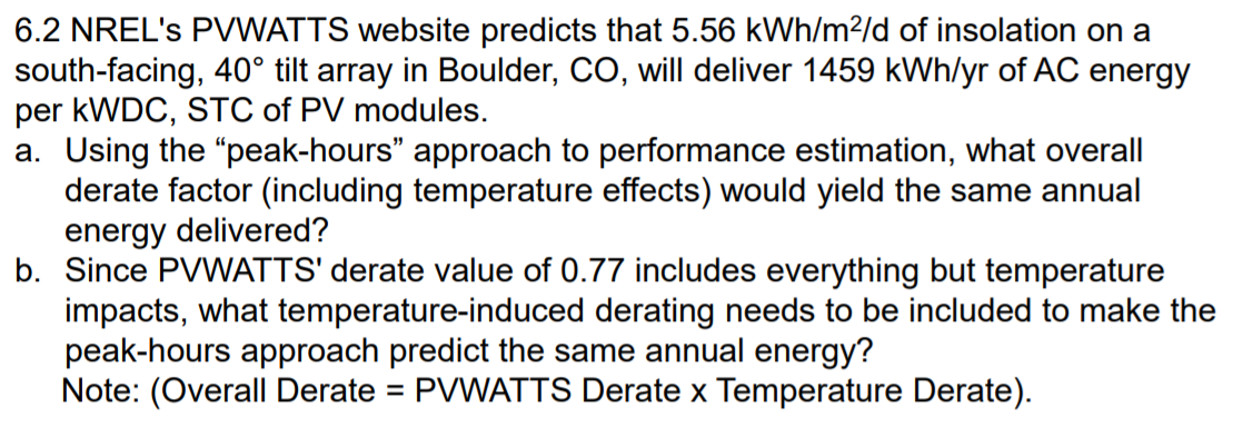 Solved 6.2 NREL's PVWATTS website predicts that 5.56 | Chegg.com