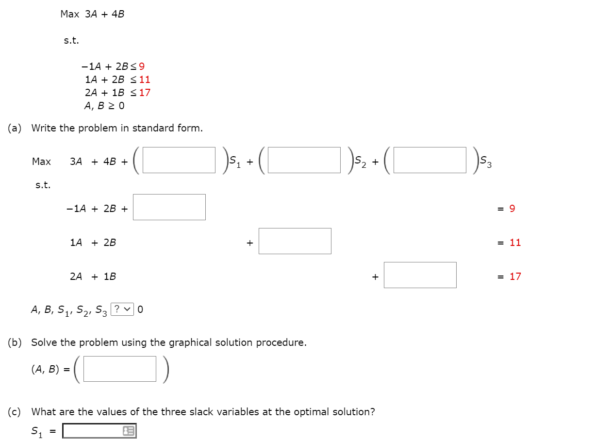 Solved Max 3A + 4B s.t. -1A + 2B