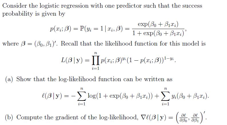 Solved Consider the logistic regression with one predictor | Chegg.com