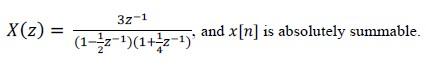 Solved Find the discrete-time sequence x[n] corresponding to | Chegg.com
