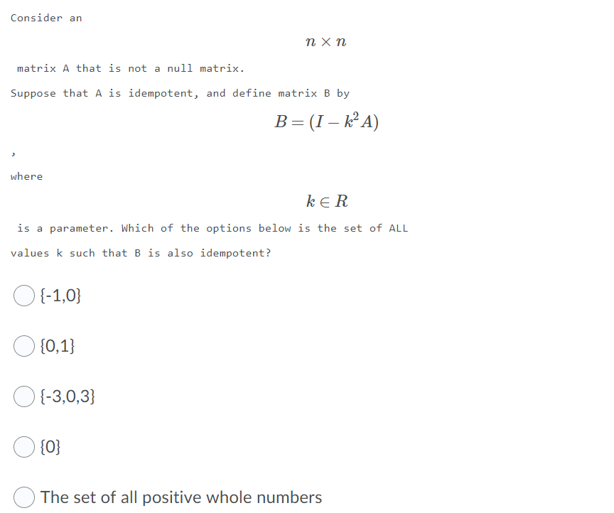 Solved Consider an nxn matrix A that is not a null matrix. | Chegg.com