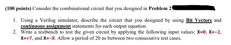 Problem 2: Given that X is a 4-bit signed number | Chegg.com