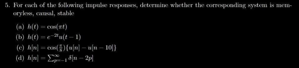 Solved 5. For each of the following impulse responses, | Chegg.com