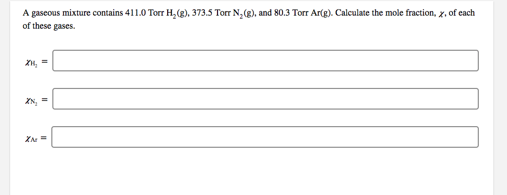 Solved A gaseous mixture contains 411.0 Torr H, (g), 373.5 | Chegg.com