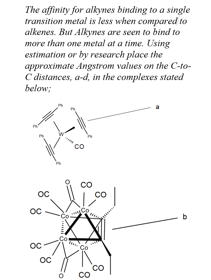 Solved The affinity for alkynes binding to a single | Chegg.com