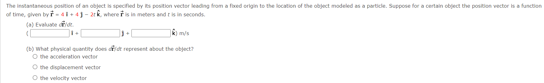 Solved The instantaneous position of an object is specified | Chegg.com
