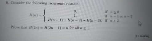 Solved 6. Consider the following recurrence relation: | Chegg.com