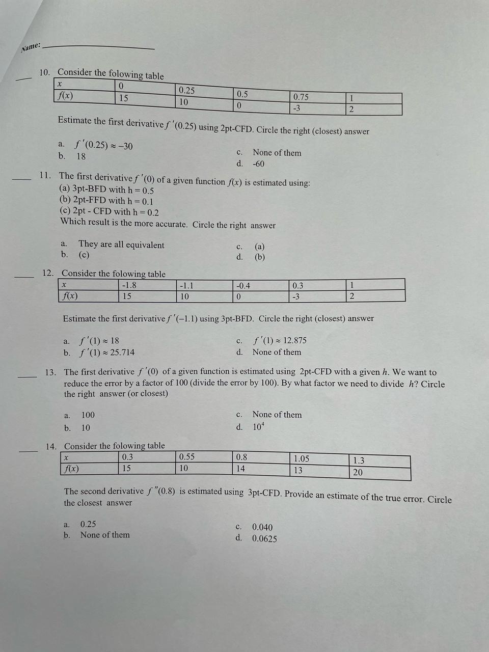 Consider the folowing tableEstimate the first | Chegg.com