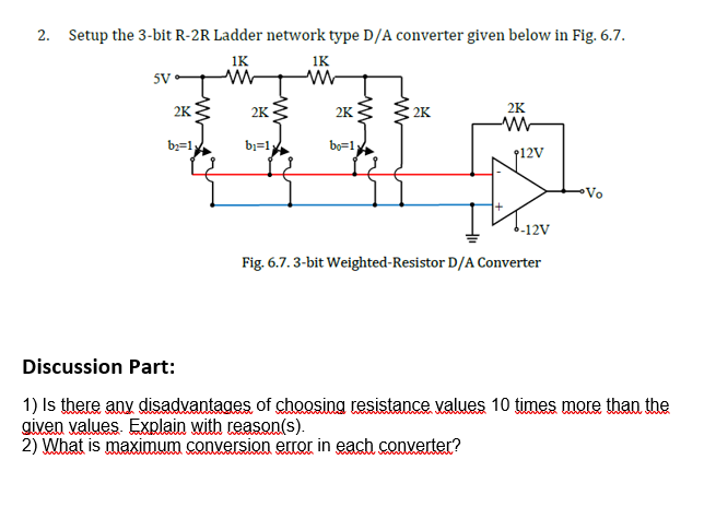 Solved IK 2. Setup the 3-bit R-2R Ladder network type D/A | Chegg.com