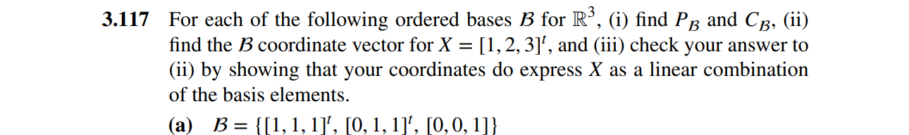 Solved 117 For each of the following ordered bases B for R3, | Chegg.com