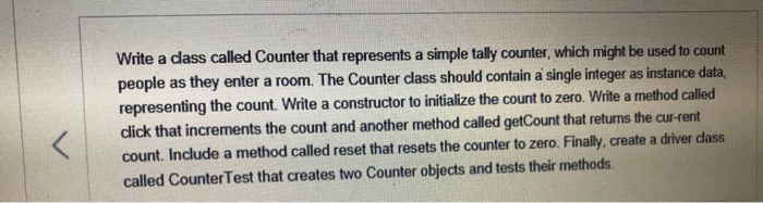 Solved Write a class called Counter that represents a simple | Chegg.com