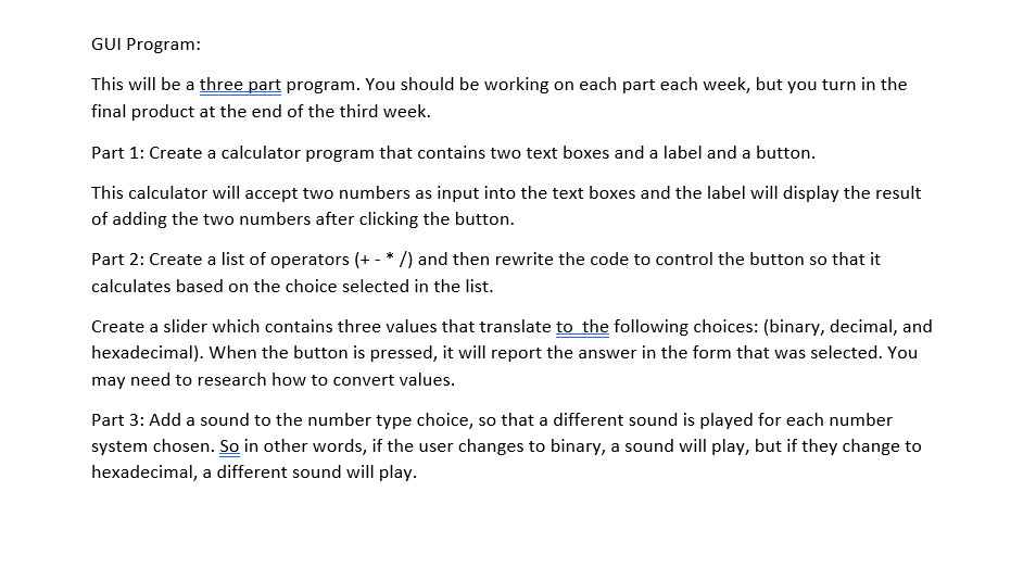 Solved GUI Program: This will be a three part program. You | Chegg.com