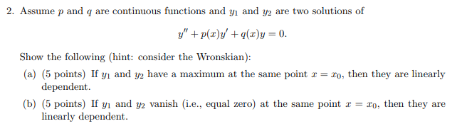 Solved Assume p and q are continuous functions and y1 and y2 | Chegg.com