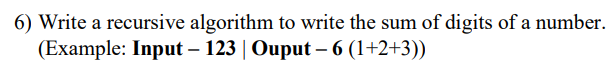 Solved 6) Write a recursive algorithm to write the sum of | Chegg.com