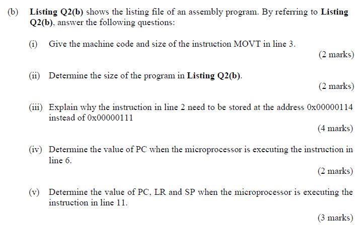 Solved (6) Listing Q2(b) shows the listing file of an | Chegg.com