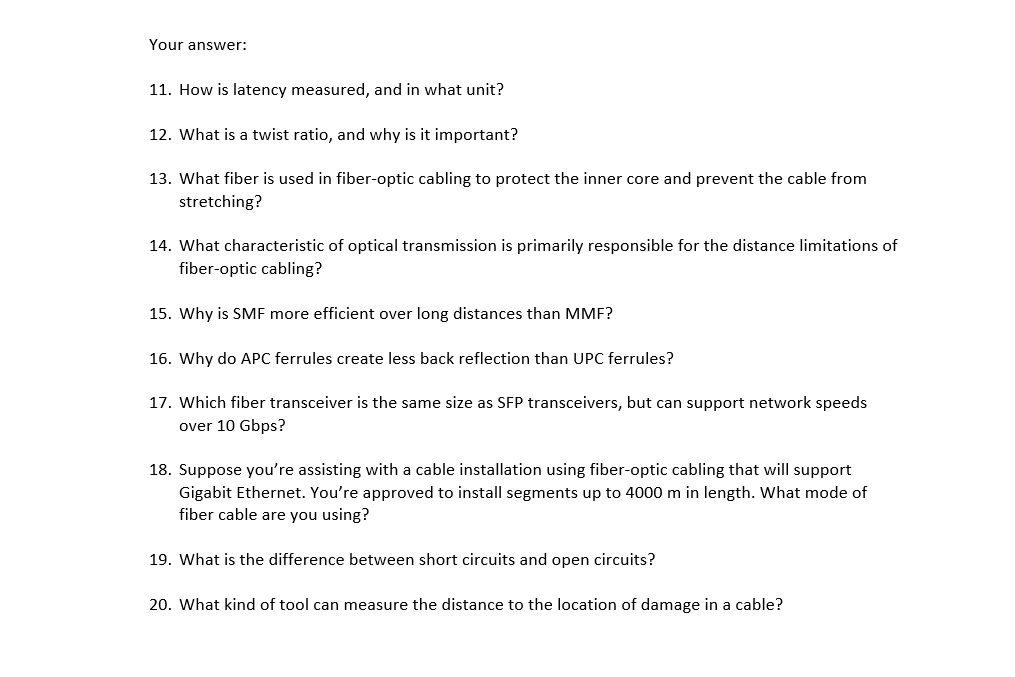 Solved Your answer: 11. How is latency measured, and in what | Chegg.com