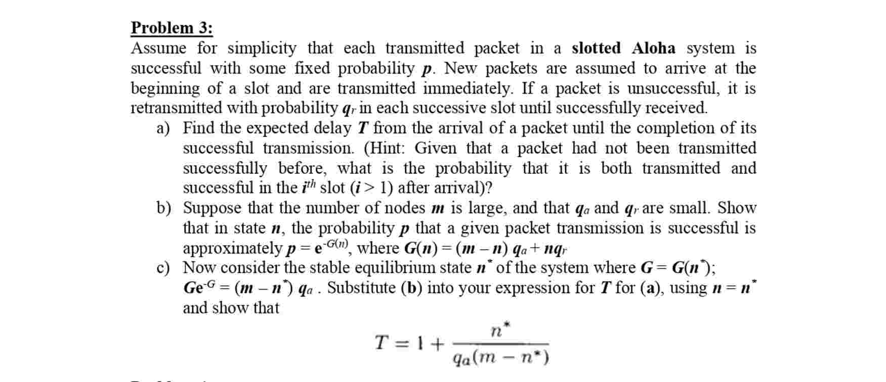 Solved Problem 3:Assume for simplicity that each transmitted | Chegg.com