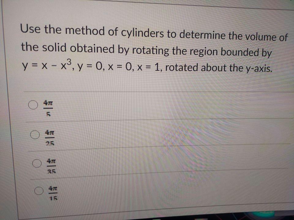 Solved Use the method of cylinders to determine the volume | Chegg.com