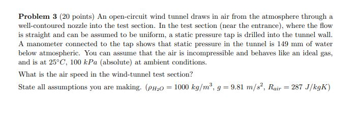 Solved Problem 3 (20 points) An open-circuit wind tunnel | Chegg.com