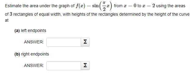 Solved Estimate the area under the graph of f(x)=sin(2πx) | Chegg.com