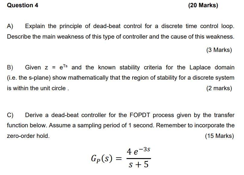 Solved Question 4 A) Explain the principle of dead-beat | Chegg.com