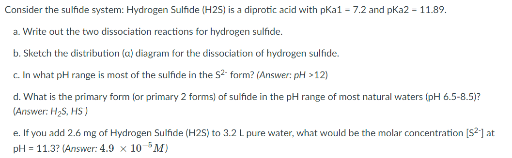 Solved Consider the sulfide system: Hydrogen Sulfide (H2S) | Chegg.com
