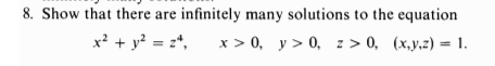 Solved 8. Show that there are infinitely many solutions to | Chegg.com