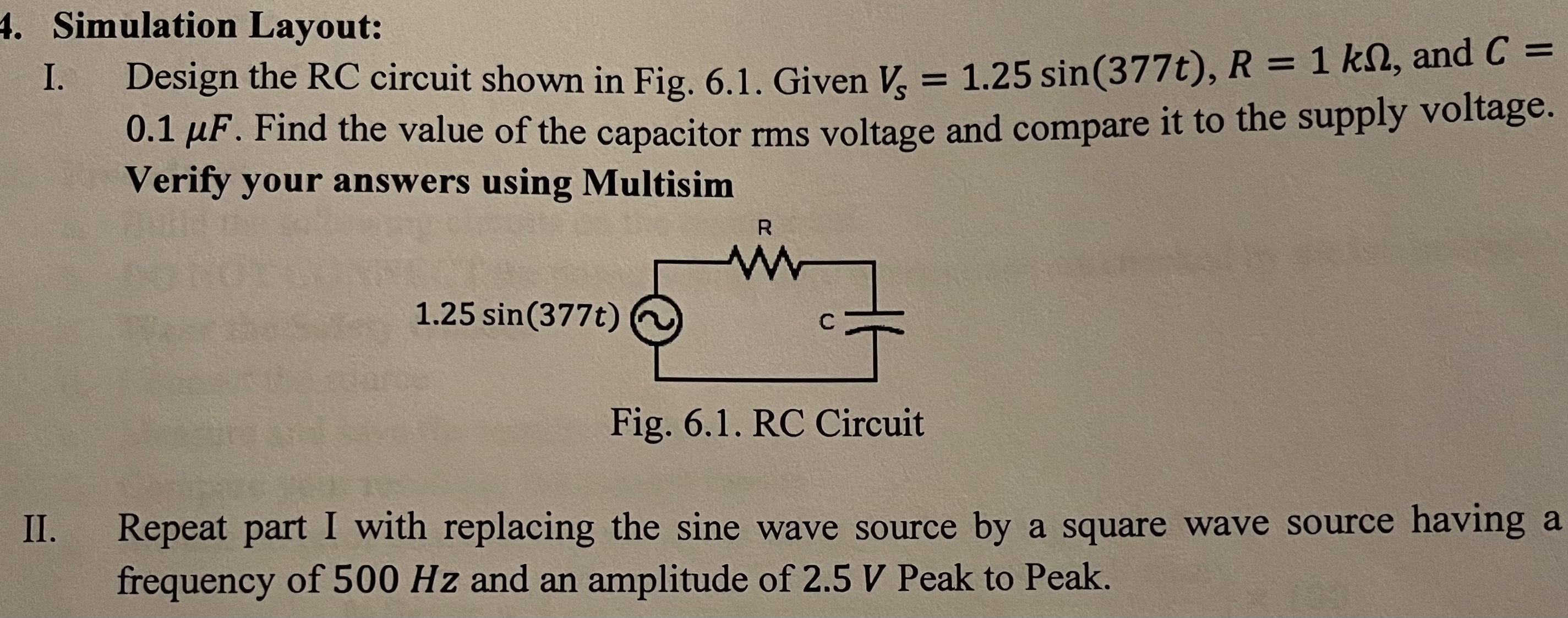 Solved Simulation Layout: I. Design the RC circuit shown in | Chegg.com