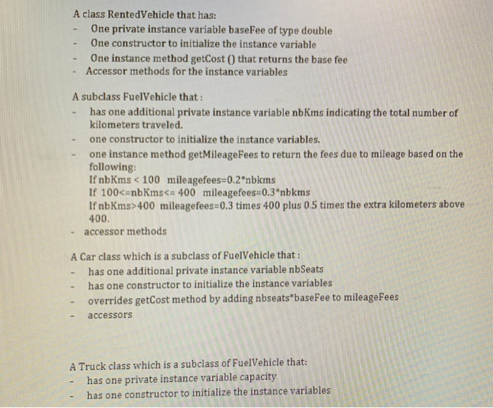 Solved A class RentedVehicle that has One private instance | Chegg.com